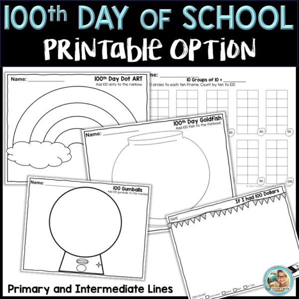 100th Day of School Google Slides PRINT OPTION - Teacher's Brain