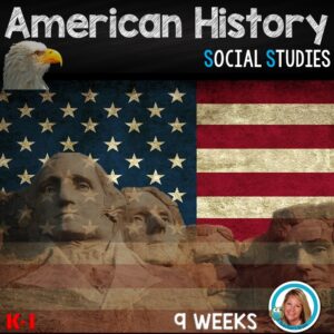 American HISTORY Kindergarten and 1st Grade - Teacher's Brain