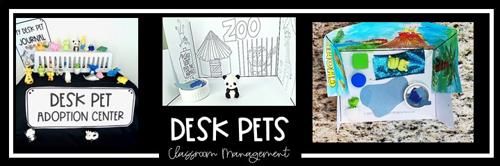 Desk Pets for the Classroom: a Behavior Management Tool - Teacher's Brain