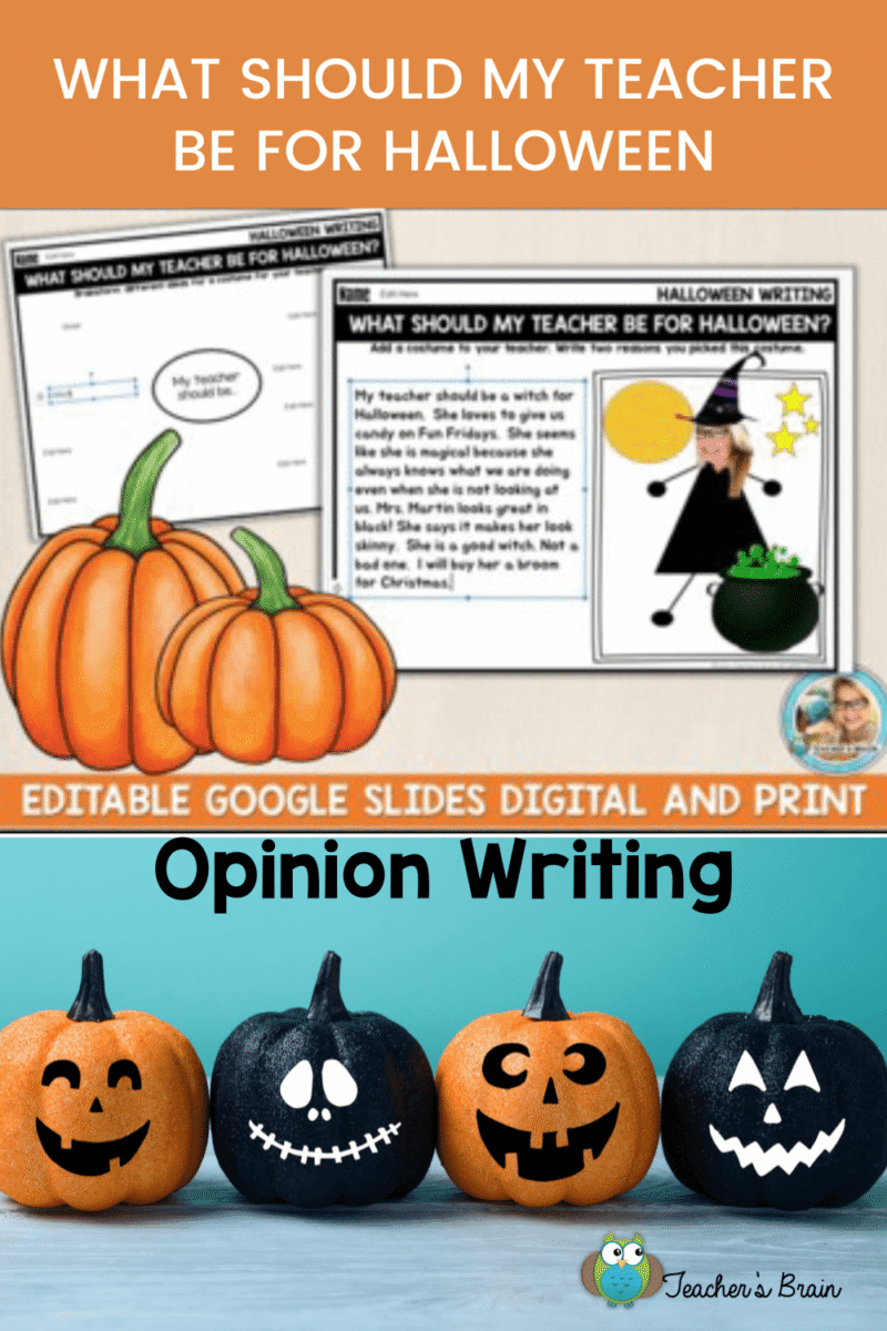 What Should My Teacher Be For Halloween - Teacher's Brain