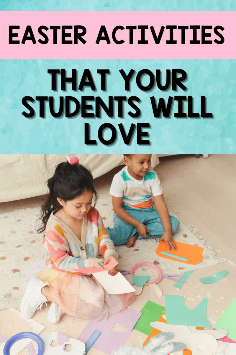 The Best Easter Activities For Elementary That Students Will Love ...