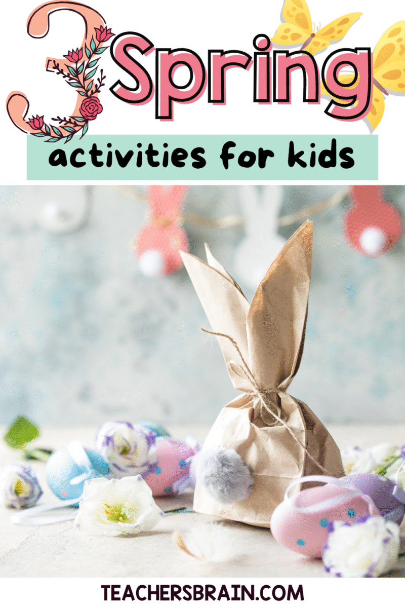 3 Spring Activities Your Students Will Love - Teacher's Brain